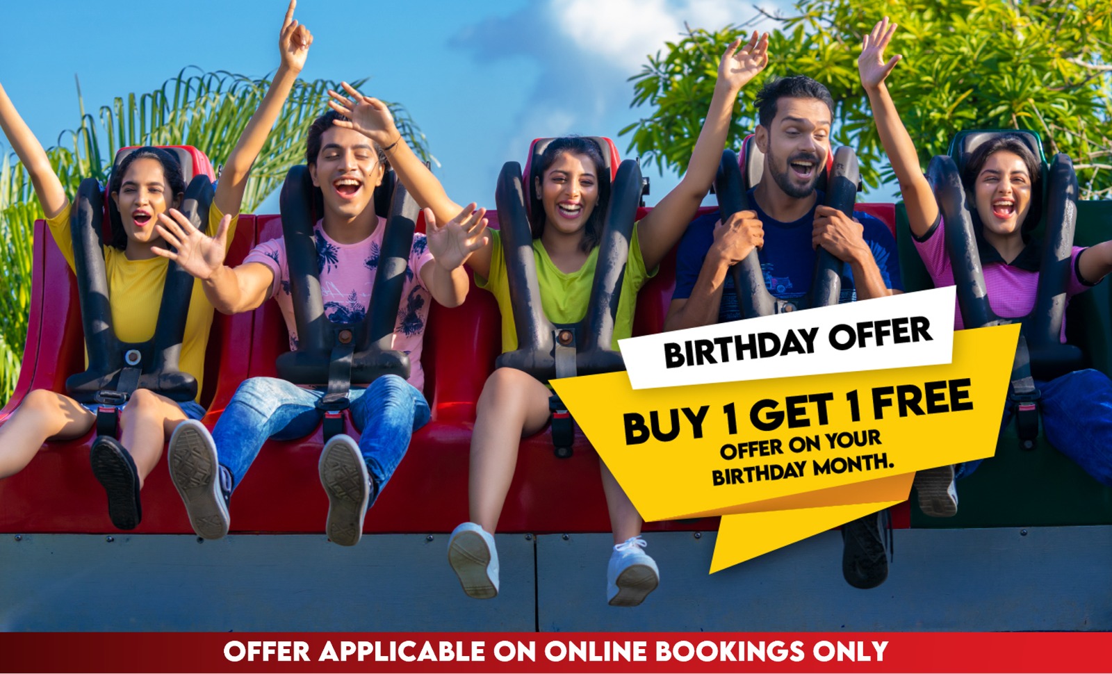 Birthday Offer Buy 1 Get 1 Free | Wonderla | Wonderla